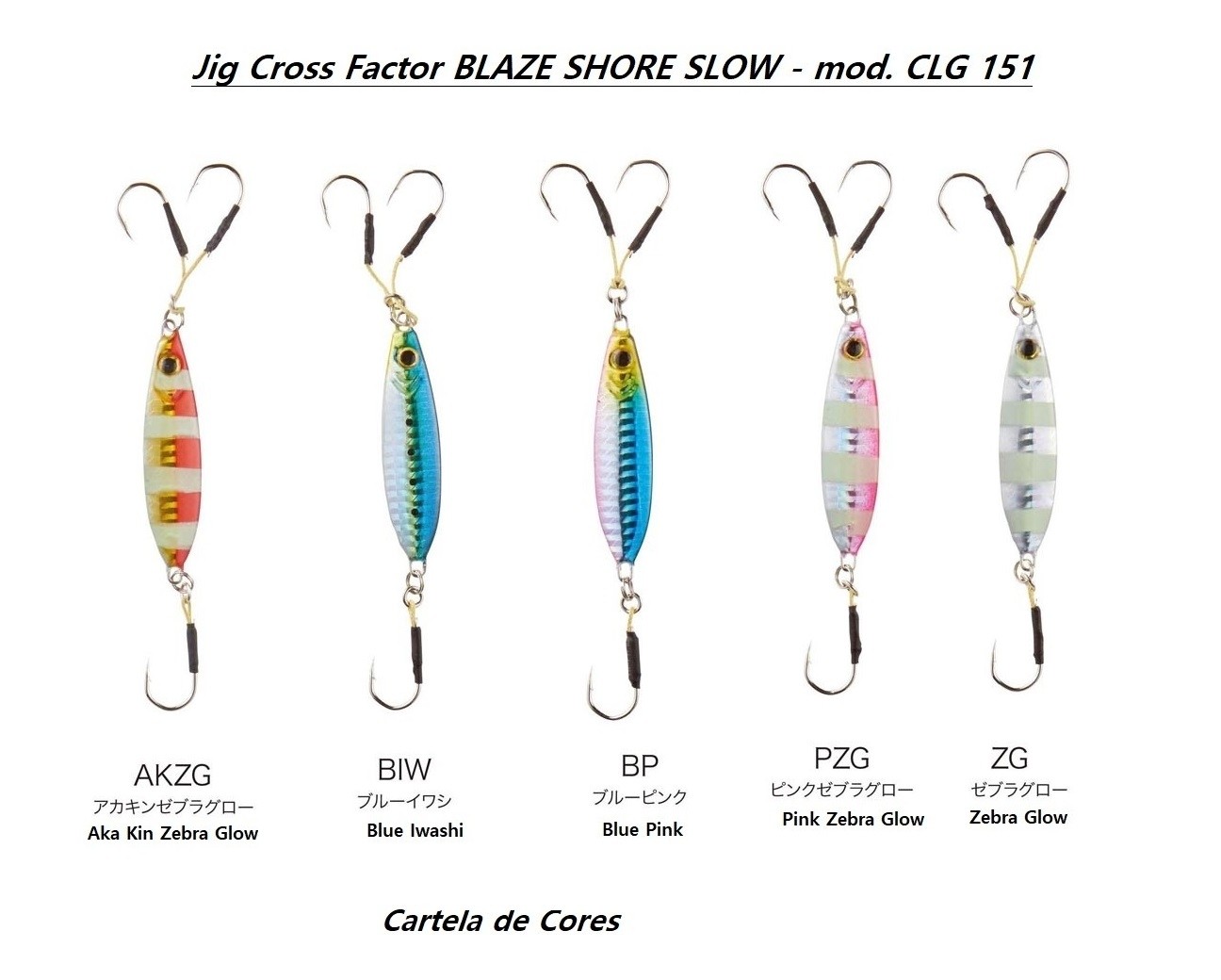 Maripesca | Jig Cross Factor BLAZE Shore Slow CLG151 - 40g - 7cm - (Cores a escolher)
